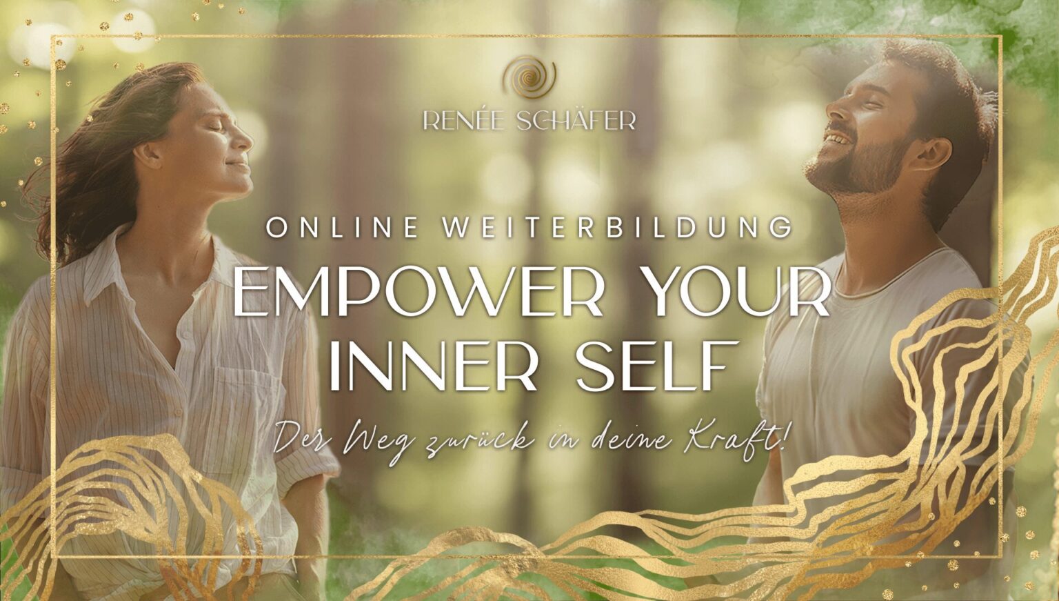Empower Your Inner Self - Renée Schäfer